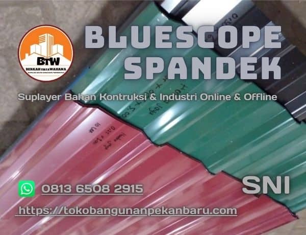 Jual Atap Spandek Bluescope Pekanbaru – June 2025