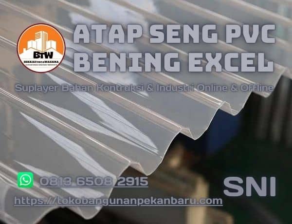 Jual Atap PVC Bening Excel Pekanbaru – September 2025