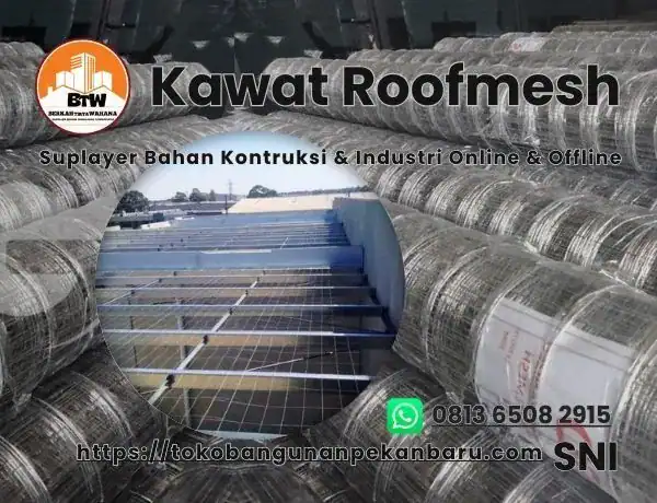 Jual Kawat Roofmesh Murah Pekanbaru – May 2026